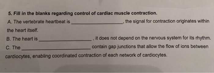 Solved 5. Fill in the blanks regarding control of cardiac | Chegg.com