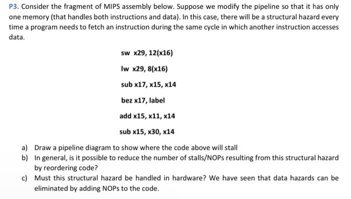 Solved P3. Consider the fragment of MIPS assembly below. | Chegg.com
