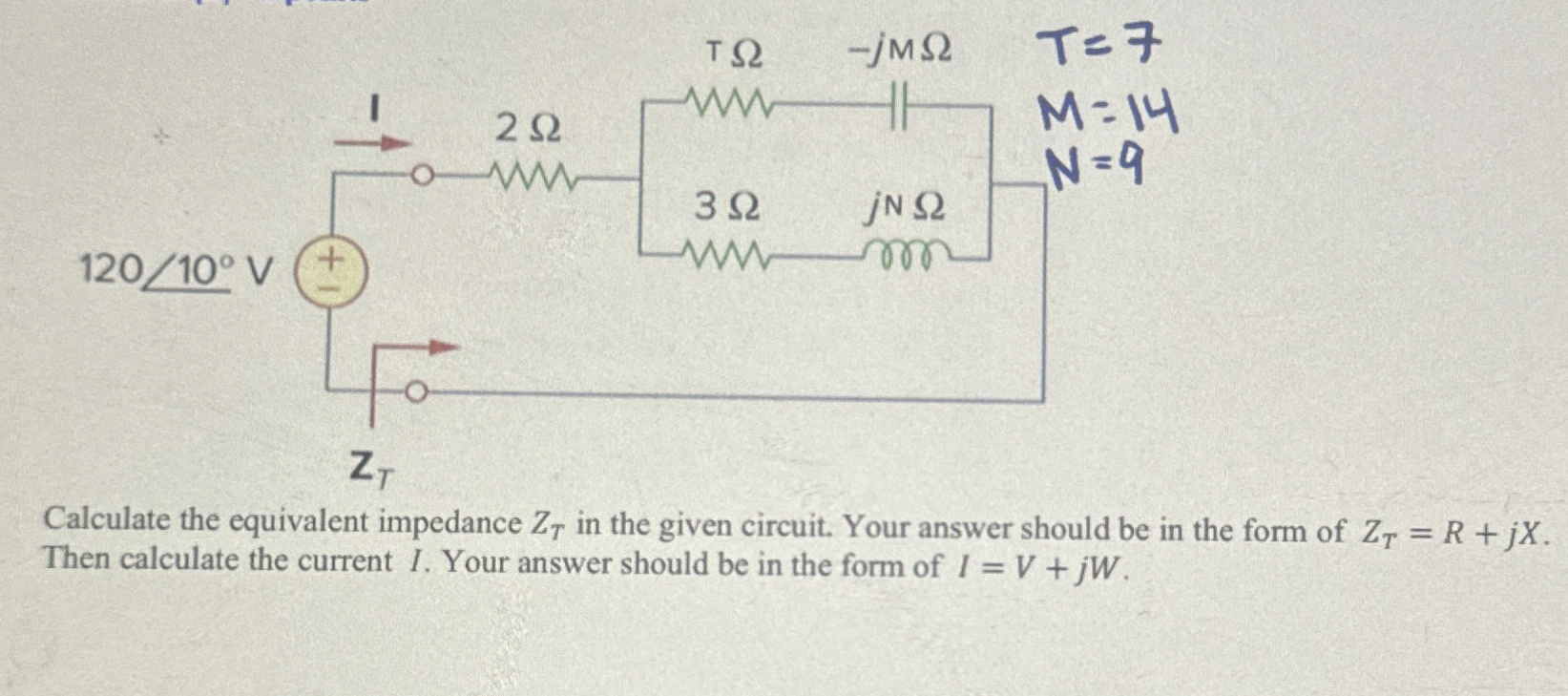 Solved Calculate the equivalent impedance ZT ﻿in the given | Chegg.com