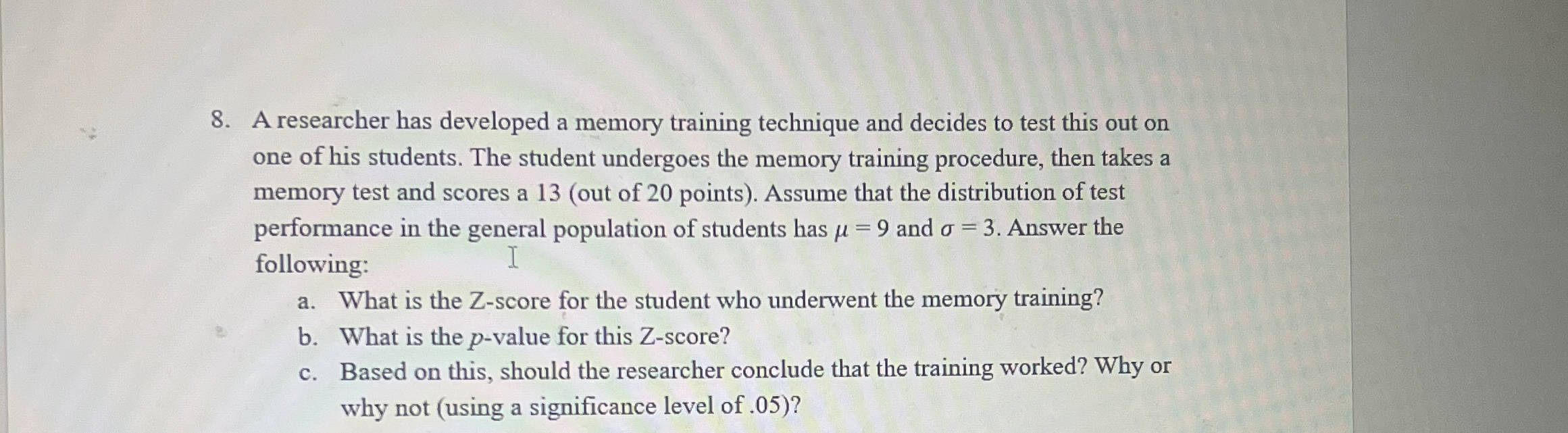 Solved A researcher has developed a memory training | Chegg.com