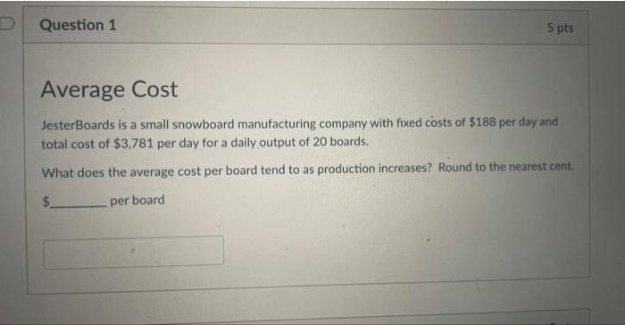 Solved Average Cost JesterBoards is a small snowboard | Chegg.com