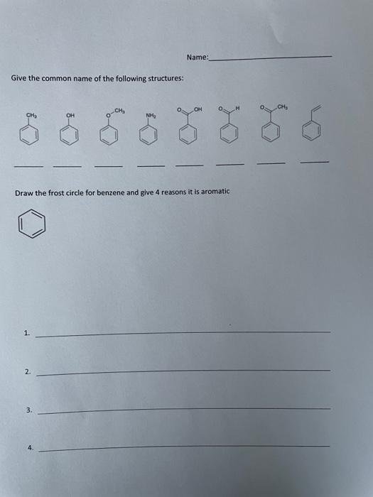 Solved Name: Give the common name of the following | Chegg.com