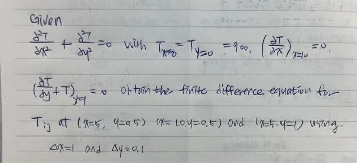 Given ∂x2∂2T+∂y2∂2T=0 with | Chegg.com