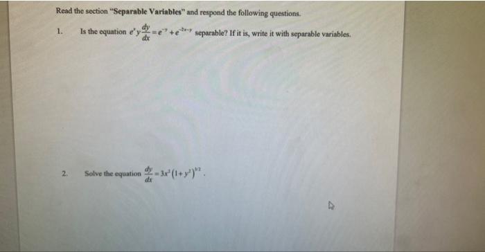 Solved Read the section "Separable Variables" and respond | Chegg.com