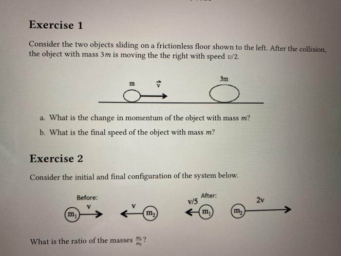 Solved Exercise 1 Consider the two objects sliding on a | Chegg.com