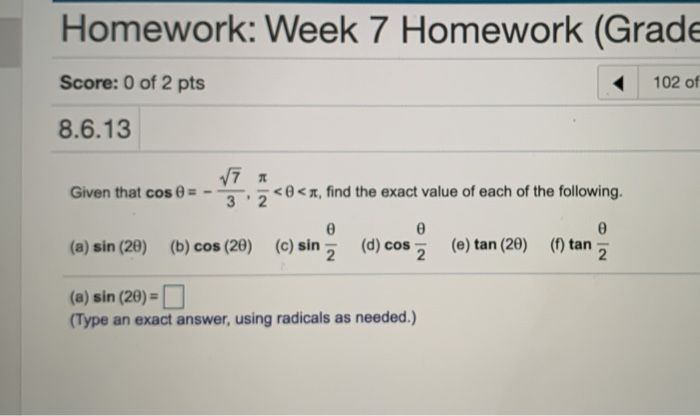 Solved Homework: Week 7 Homework (Grade Score: 0 of 2 pts | Chegg.com