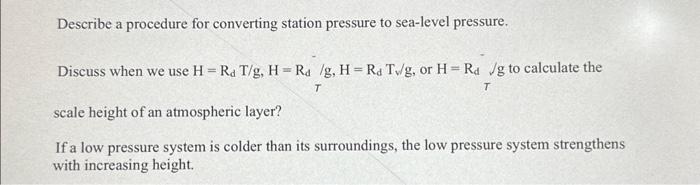 Solved Describe a procedure for converting station pressure | Chegg.com