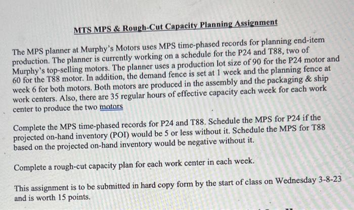 MTS MPS \& Rough-Cut Capacity Planning Assignment The | Chegg.com