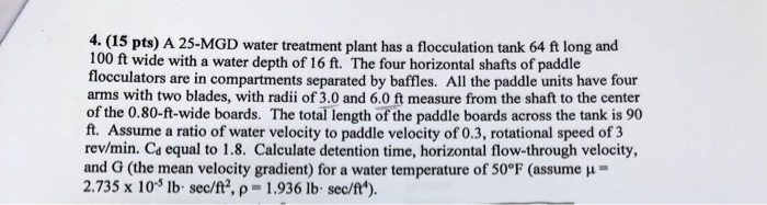 Solved 4. (15 pts) A 25-MGD water treatment plant has a | Chegg.com