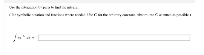Solved Use the integration by parts to find the | Chegg.com