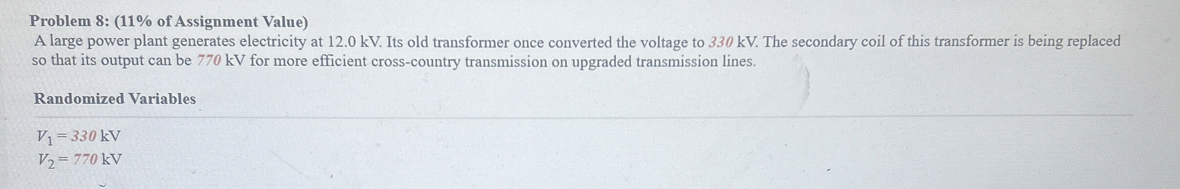 Solved Problem 8: ( 11% ﻿of Assignment Value)A large power | Chegg.com