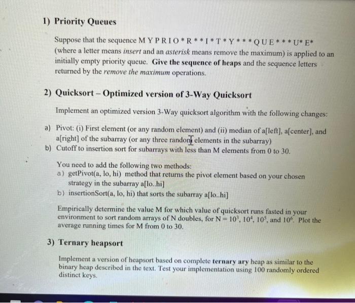 Solved 1) Priority Queues Suppose that the sequence M Y P R | Chegg.com