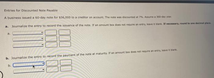 Solved Entries for Discounted Note Payable A business issued | Chegg.com