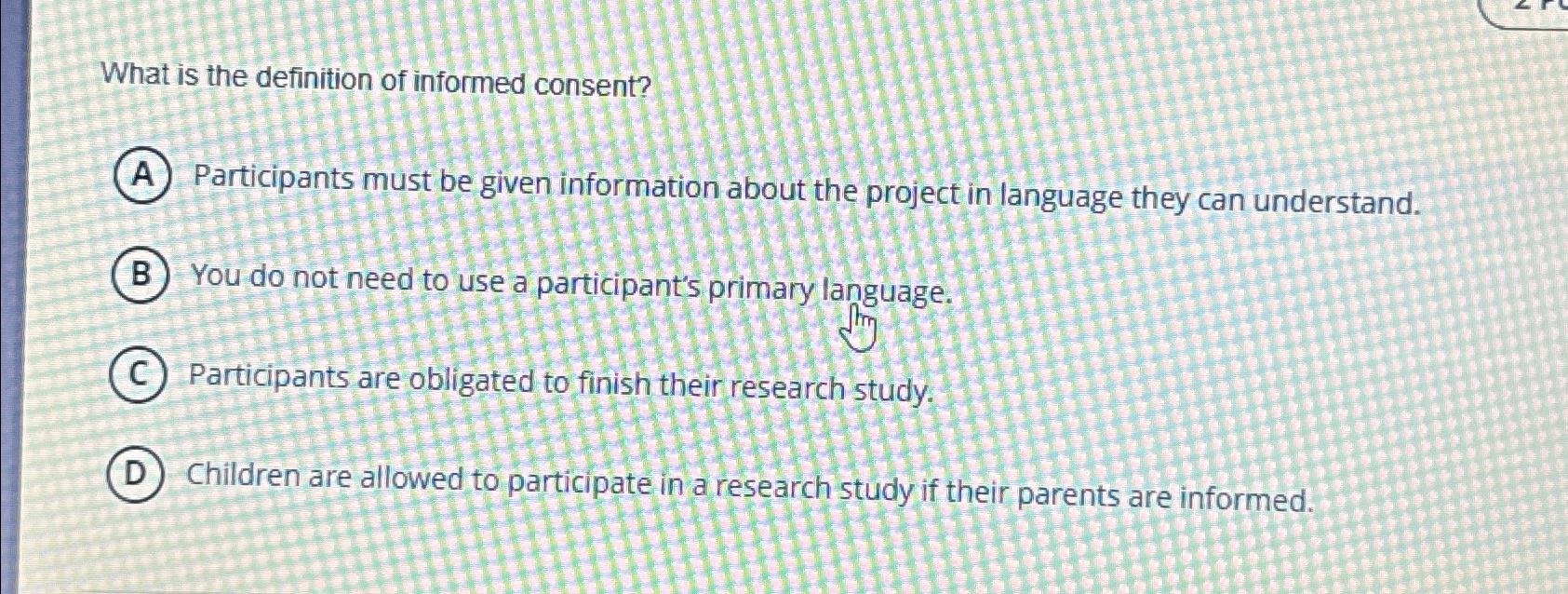 Solved What is the definition of informed | Chegg.com