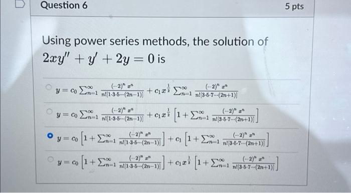 Solved Using power series methods, the solution of ( 2 x | Chegg.com