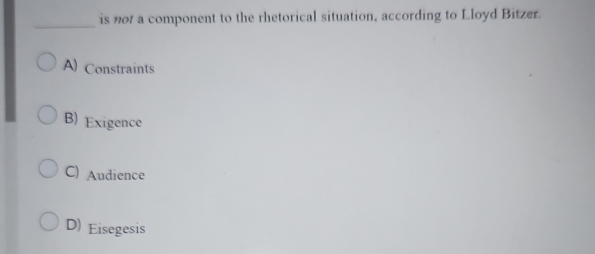 Solved is not a component to the rhetorical situation, | Chegg.com
