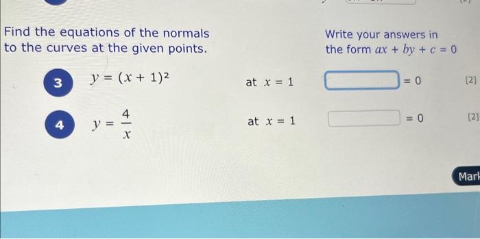 Solved Find the equations of the normals Write your answers | Chegg.com