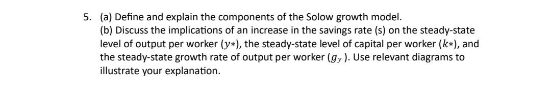 Solved (a) ﻿Define and explain the components of the Solow | Chegg.com