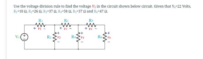 Solved Use the voltage division rule to find the voltage V5 | Chegg.com