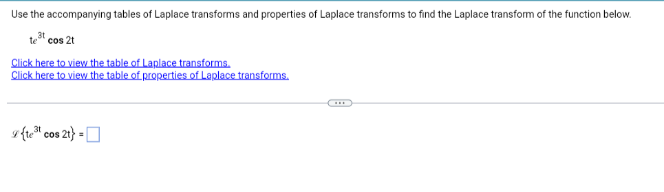 Solved Use the accompanying tables of Laplace transforms and | Chegg.com
