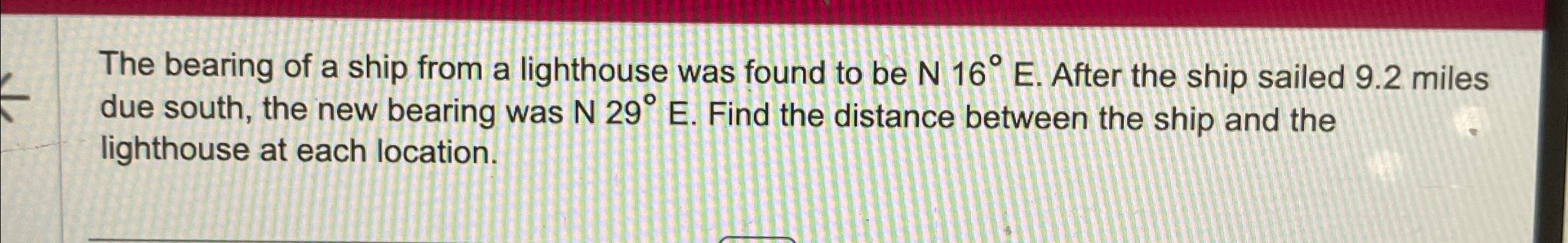 Solved The bearing of a ship from a lighthouse was found to | Chegg.com