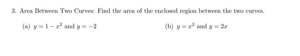 Solved Area Between Two Curves: Find the area of the | Chegg.com