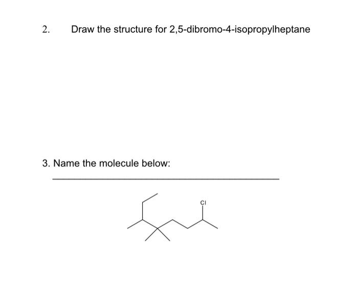 Solved 2. Draw the structure for | Chegg.com