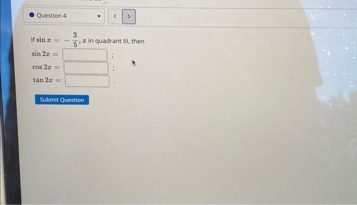 Solved If sinx=−53,x in quadrant III, then | Chegg.com
