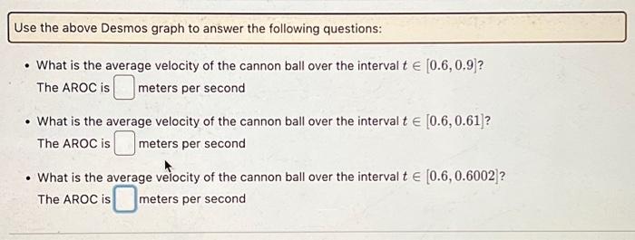 Solved Use the above Desmos graph to answer the following | Chegg.com