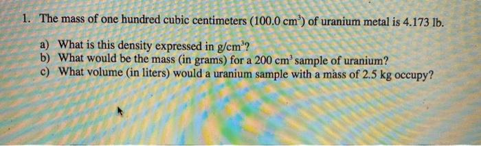Solved 1. The mass of one hundred cubic centimeters (100.0 | Chegg.com