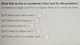 Solved (Note that an Ace is considered a face card for this | Chegg.com