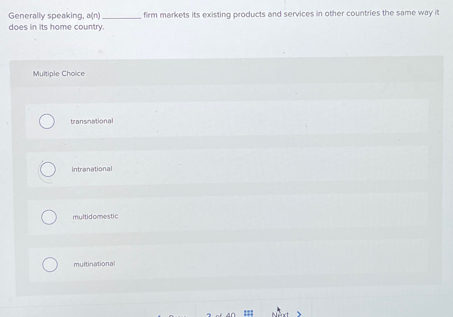 Solved Generally speaking, a(n) ﻿firm markets its existing | Chegg.com