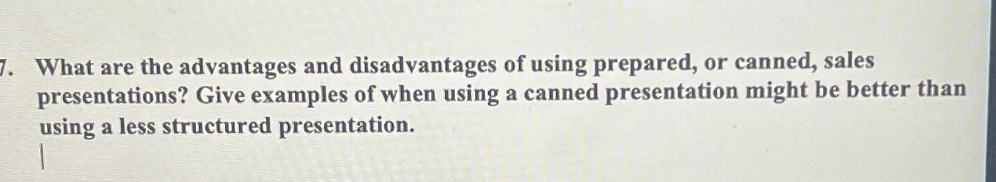 Solved What are the advantages and disadvantages of using | Chegg.com