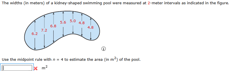 The widths (in meters) ﻿of a kidney-shaped swimming | Chegg.com