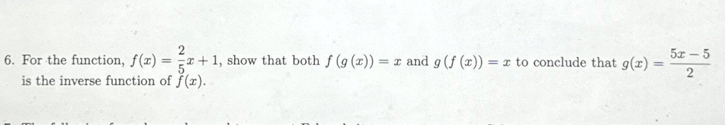 Solved For the function, f(x)=25x+1, ﻿show that both | Chegg.com