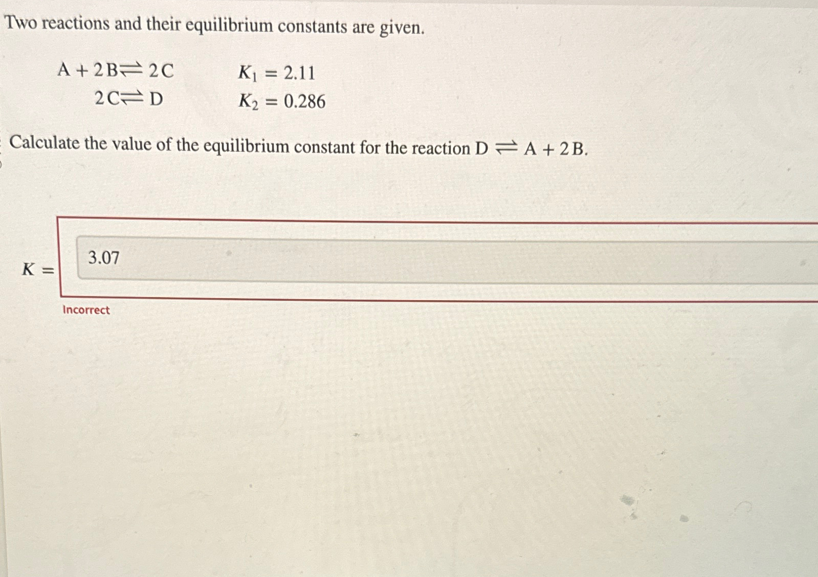 Solved Two reactions and their equilibrium constants are | Chegg.com