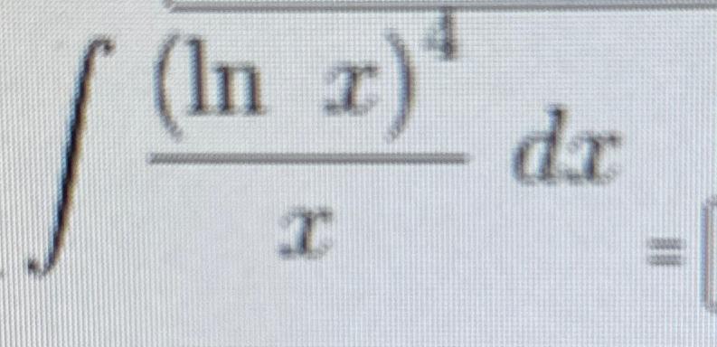 Solved ∫﻿﻿(lnx)4xdx | Chegg.com