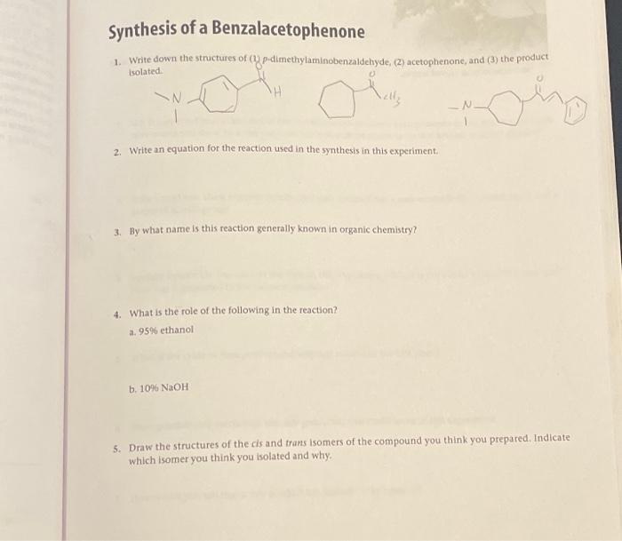 Solved Synthesis of a Benzalacetophenone 1. Write down the | Chegg.com