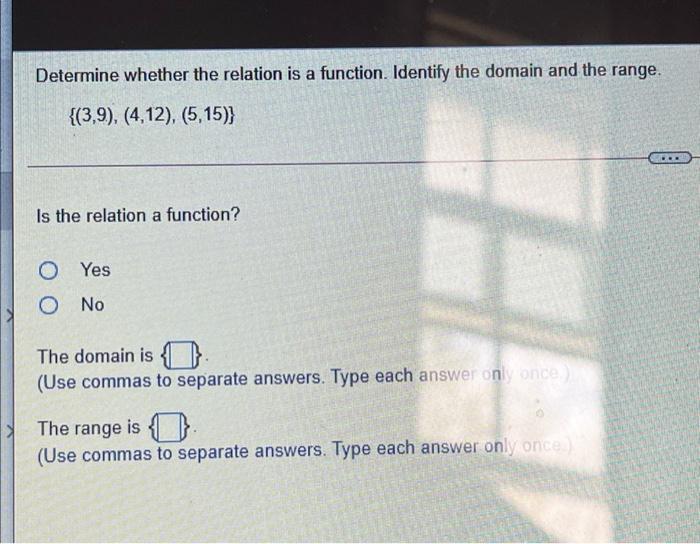Solved Determine whether the relation is a function. | Chegg.com