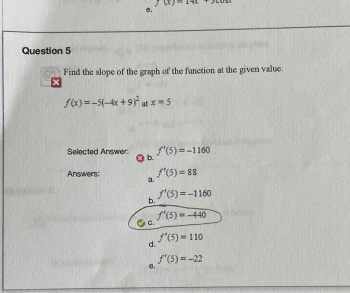 Solved e. Question 5 Find the slope of the graph of the | Chegg.com