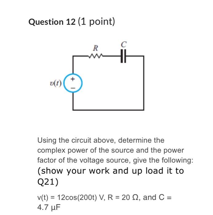 Solved Question 12 (1 point) Using the circuit above, | Chegg.com