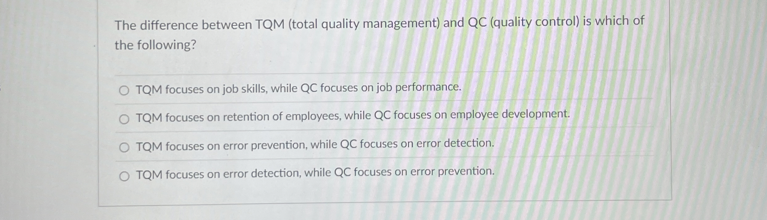 Solved The difference between TQM (total quality management) | Chegg.com