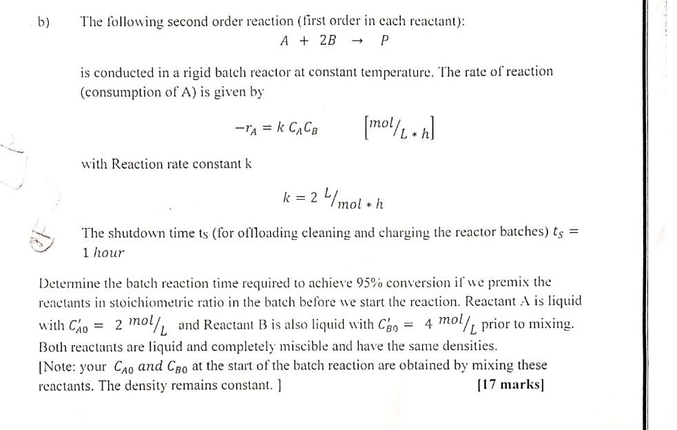 Solved b) The following second order reaction (first order | Chegg.com