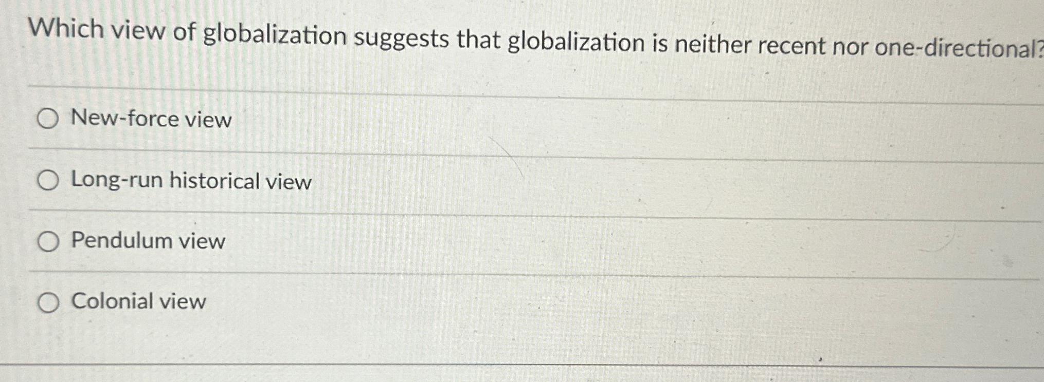 Solved Which view of globalization suggests that | Chegg.com