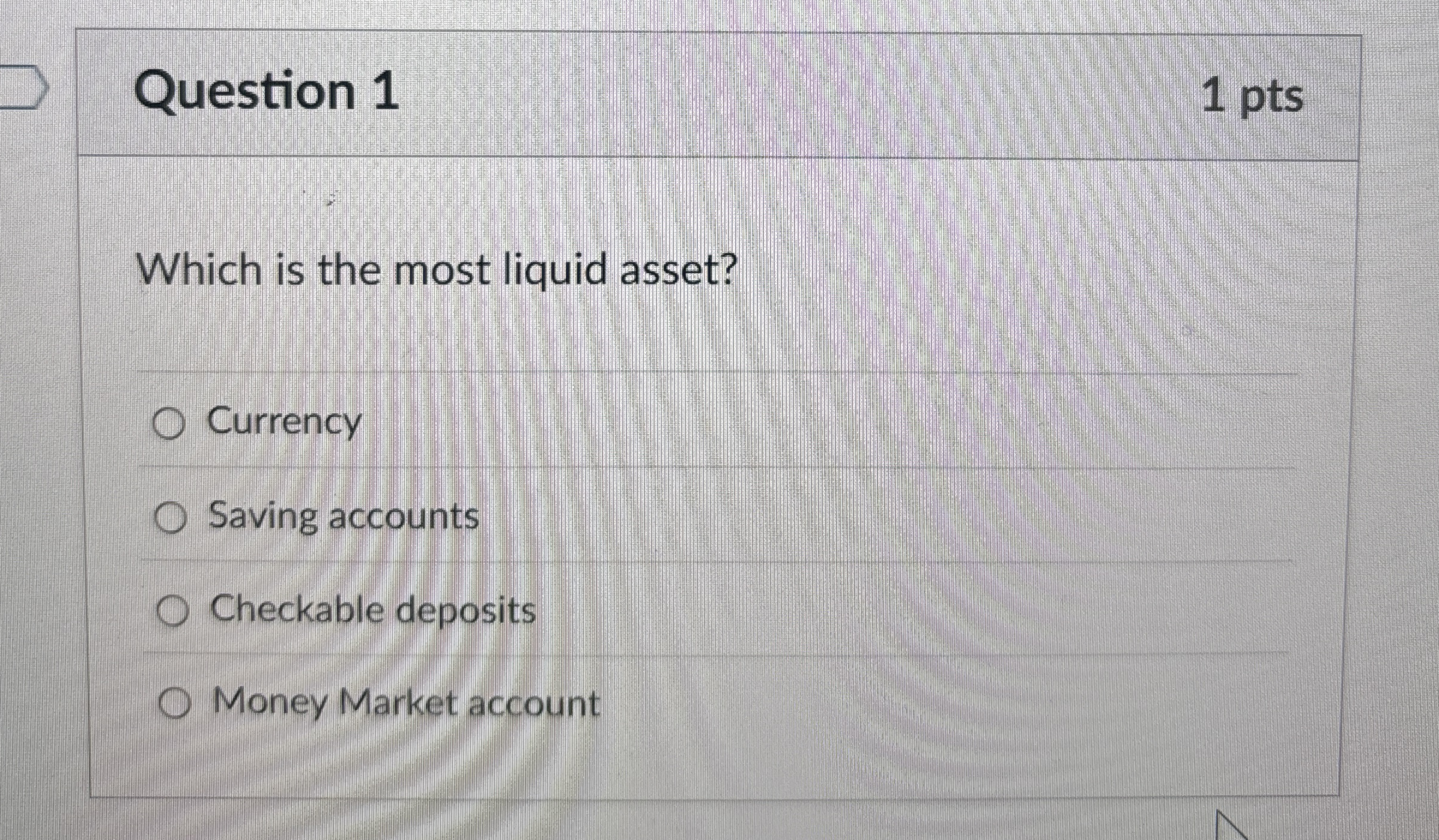 Solved Question 11 ﻿ptsWhich is the most liquid | Chegg.com