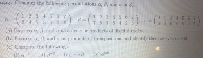 Solved 2.5pts). Consider the following permutations a, b, | Chegg.com