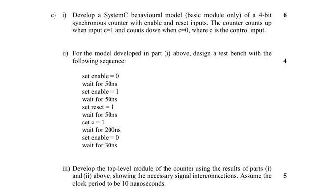 Solved c) ﻿i) ﻿Develop a SystemC behavioural model (basic | Chegg.com