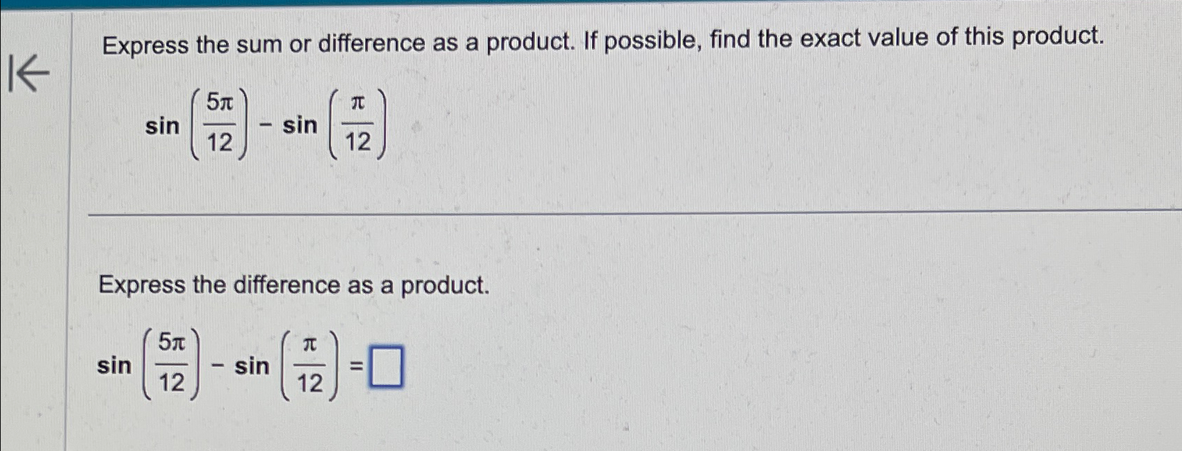 Solved Express the sum or difference as a product. If | Chegg.com