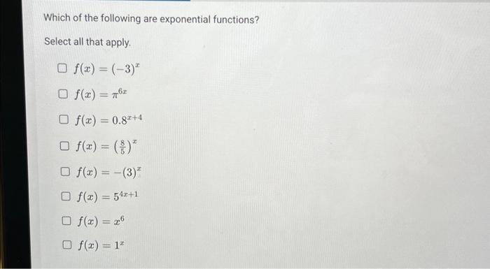 Solved Which of the following are exponential functions? | Chegg.com