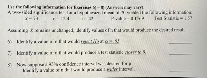 Solved Use the following information for Exercises 6) - 8) | Chegg.com